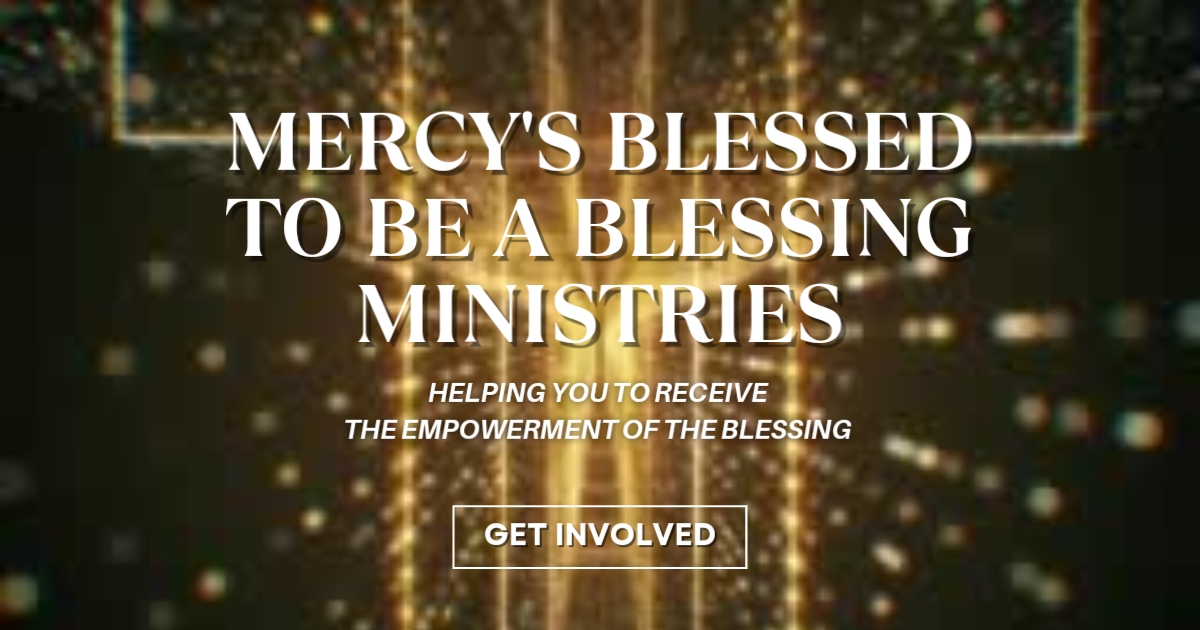Mercy's Blessed To Be A Blessing Home Website